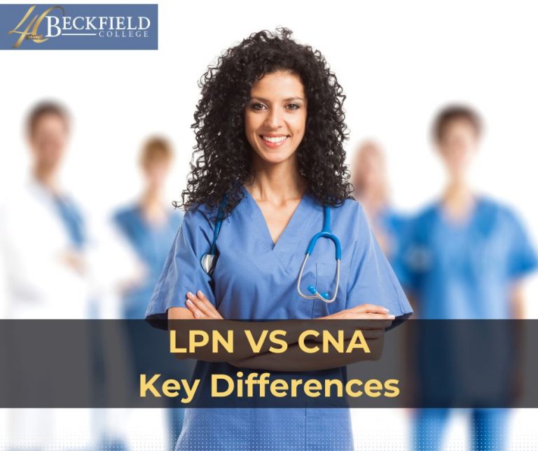 LPN VS CNA -2025 Guide - Beckfield College